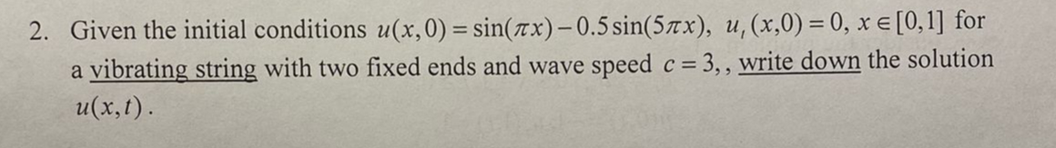 Solved Given the initial conditions | Chegg.com