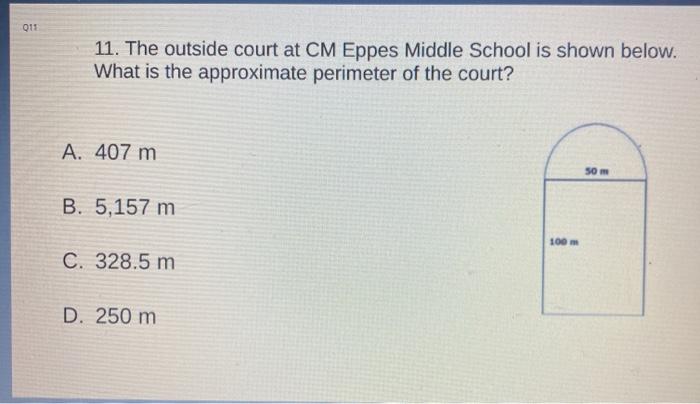Solved Q11 11. The outside court at CM Eppes Middle School | Chegg.com