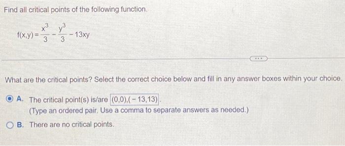 Solved Find all critical points of the following function. | Chegg.com