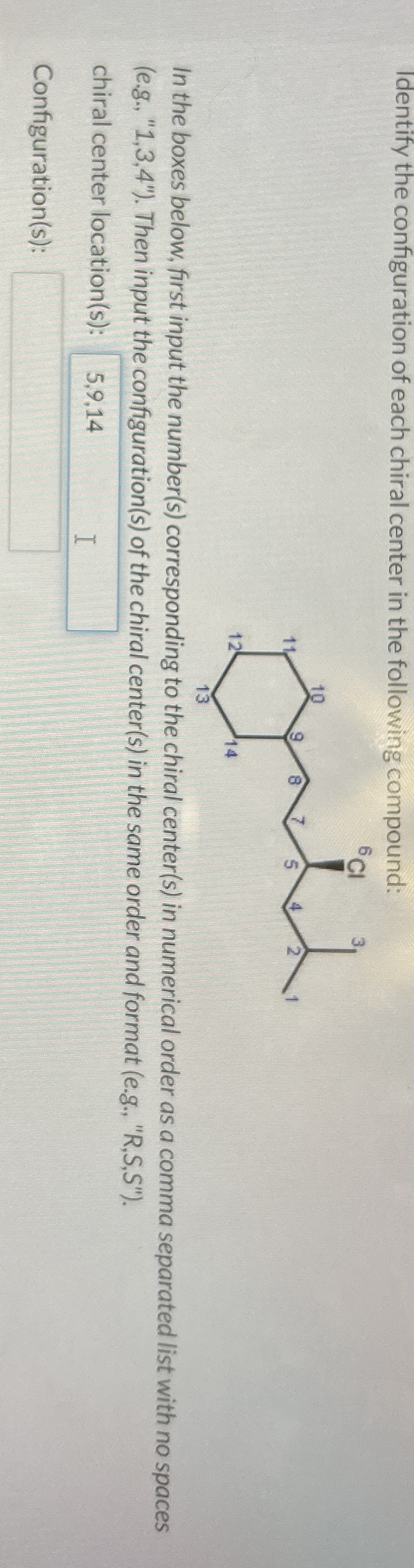 Solved Identify the configuration of each chiral center in | Chegg.com