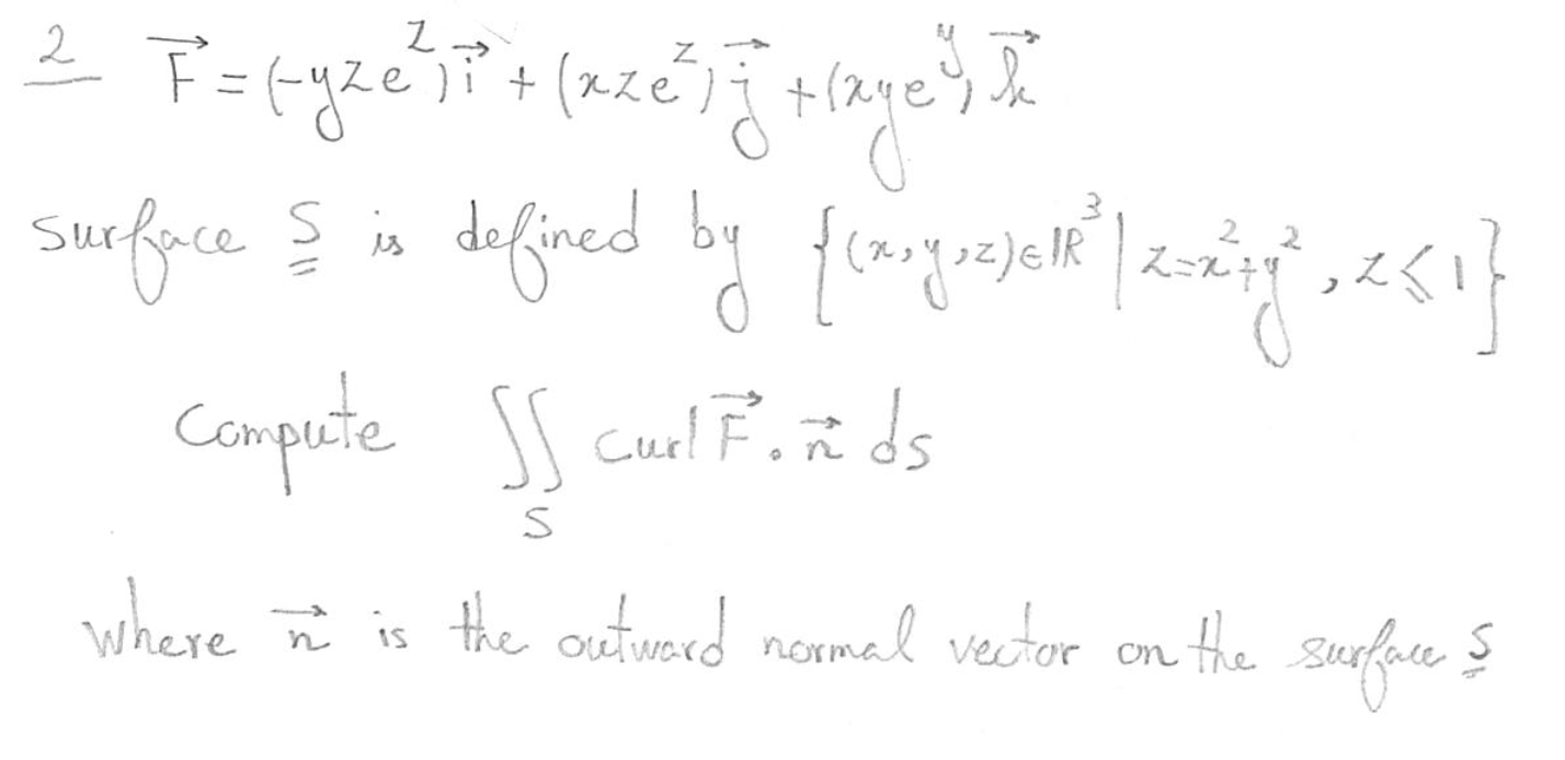 Solved 2vec(F)=(-yzez)vec(i)+(xzez)vec(j)+(xye)vec(h)surface | Chegg.com