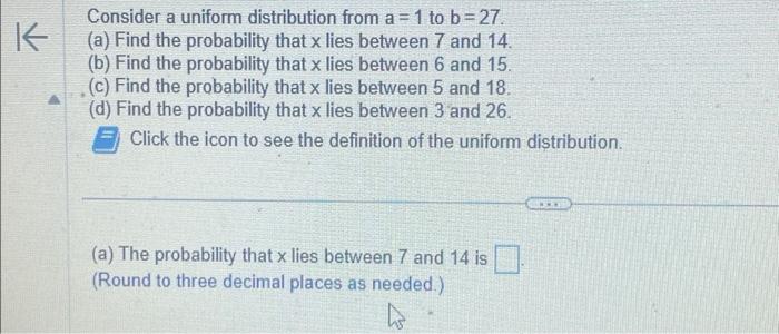 K Consider a uniform distribution from a = 1 to b = | Chegg.com