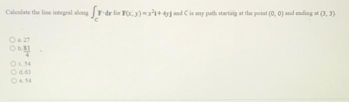 Solved Calculate the line integral along ∫CF⋅dr for | Chegg.com