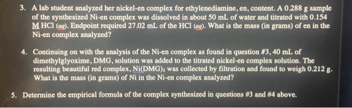 Solved 3. A lab student analyzed her nickel-en complex for | Chegg.com