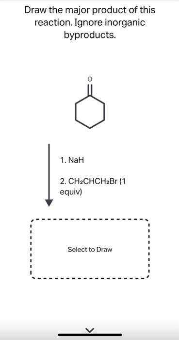 Solved Draw the major product of this reaction. Ignore | Chegg.com