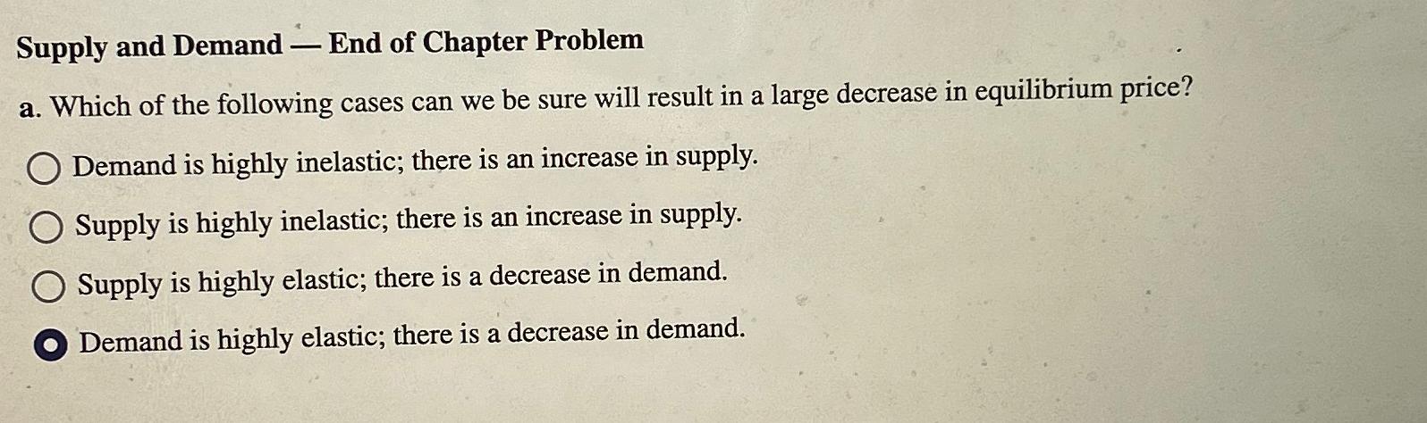 Solved Supply and Demand - ﻿End of Chapter Problema. ﻿Which | Chegg.com