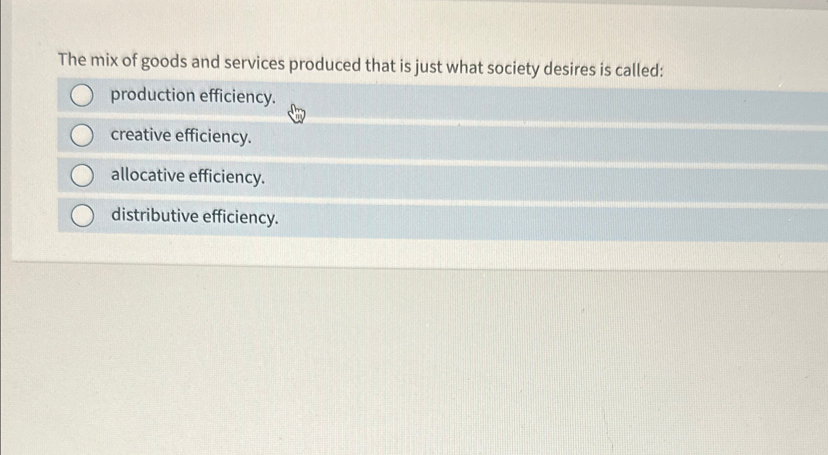 Solved The mix of goods and services produced that is just | Chegg.com