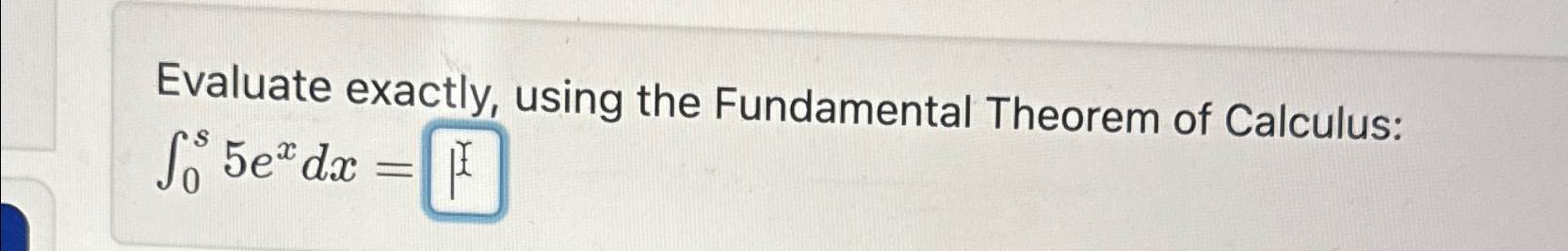 Solved Evaluate exactly, using the Fundamental Theorem of | Chegg.com