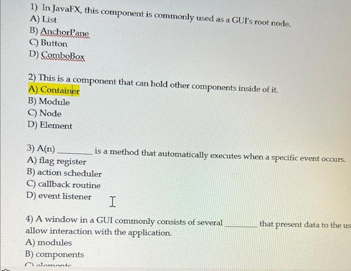 Solved 1 In Javafx This Component Is Commonly Used As A