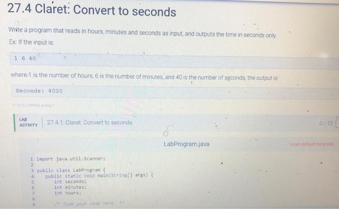 Solved Write A Program That Reads In Hours Minutes And Chegg