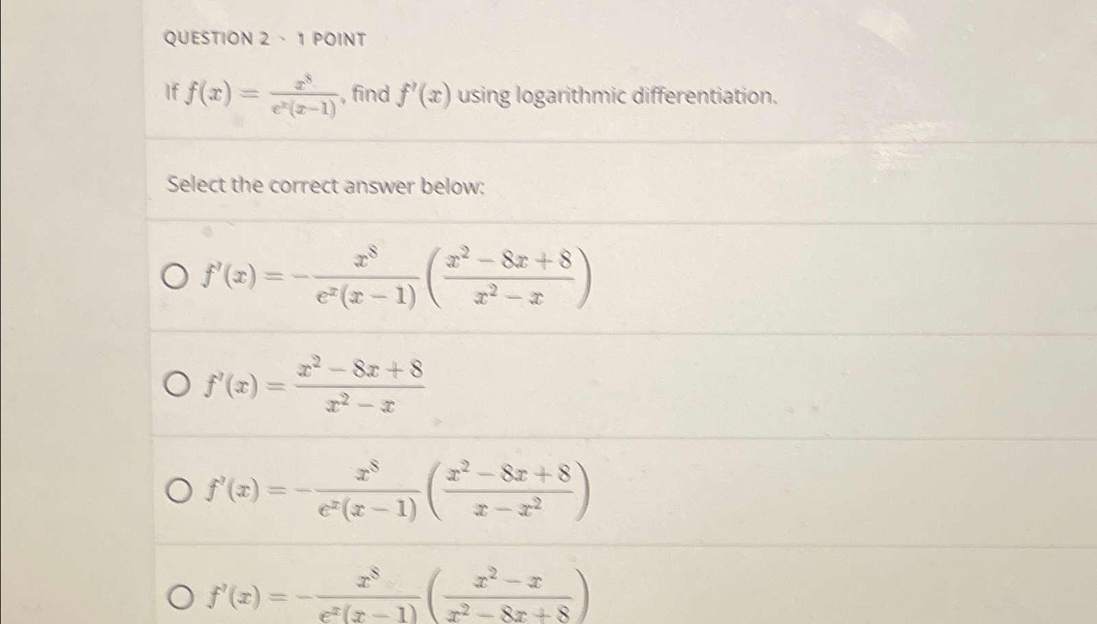 Solved QUESTION 2 、 ﻿I POINTIf f(x)=x8ex(x-1), ﻿find f'(x) | Chegg.com