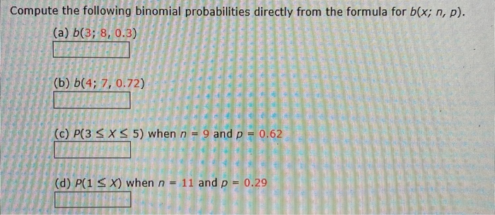 Solved Compute the following binomial probabilities directly | Chegg.com
