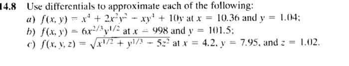 Solved 8 Use differentials to approximate each of the | Chegg.com