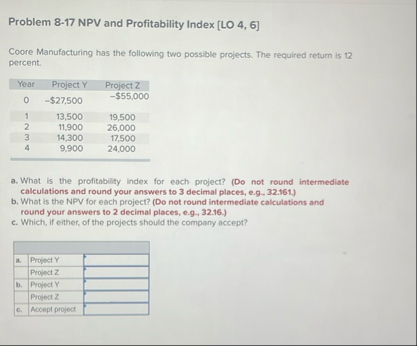 Problem 8-17 ﻿NPV and Profitability Index [LO | Chegg.com