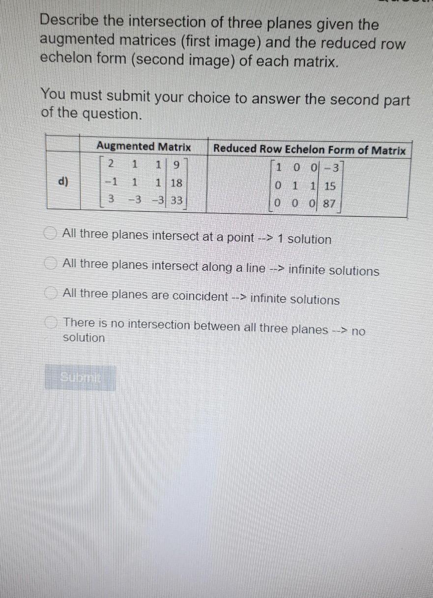 Solved Describe the intersection of three planes given the | Chegg.com