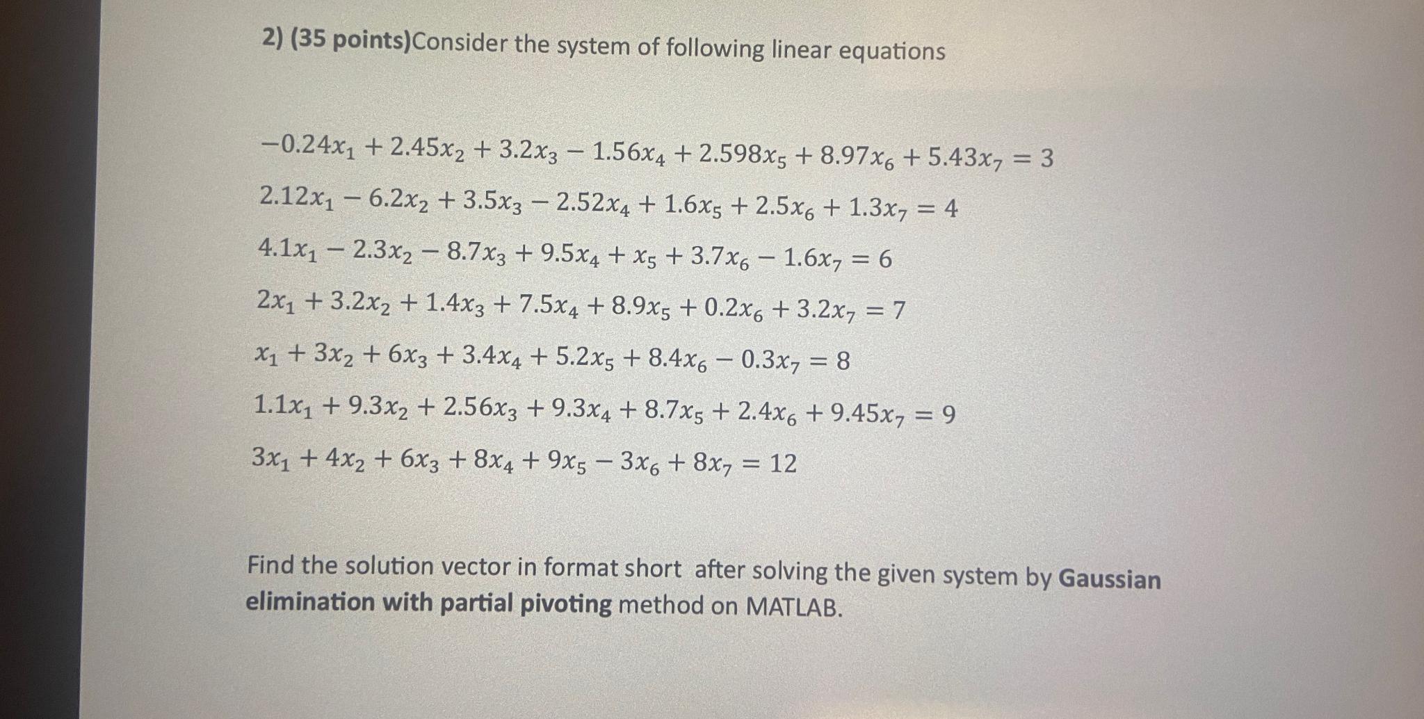 Solved CODE WITH MATLAB (35 ﻿points) ﻿Consider the system of | Chegg.com