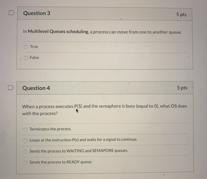 Solved Question 3 5 pts In Multilevel Queues scheduling, a | Chegg.com