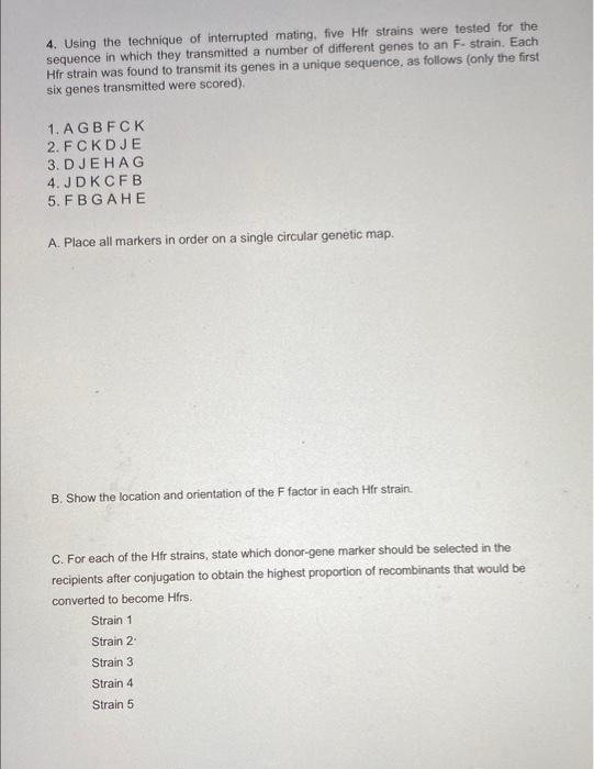Solved 4. Using the technique of interrupted mating. five | Chegg.com