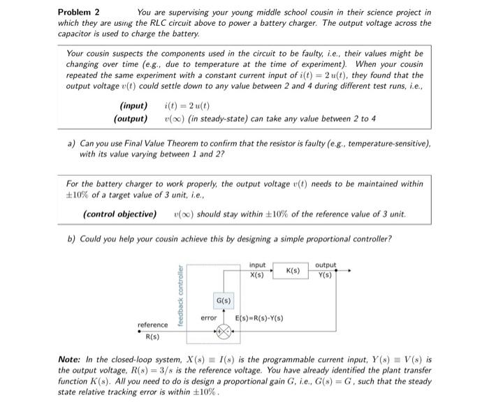 Problem 1 Consider an RLC circuit driven by a | Chegg.com