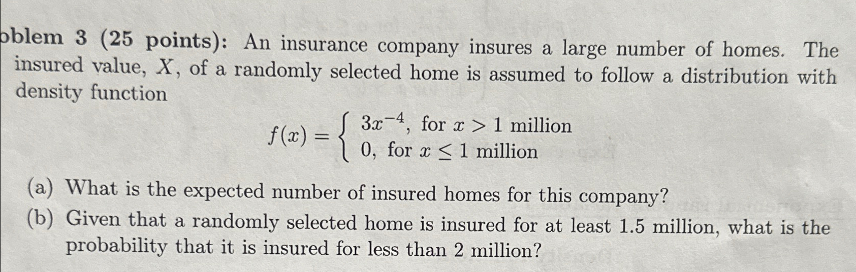 Solved An insurance company insures a large number of homes. | Chegg.com