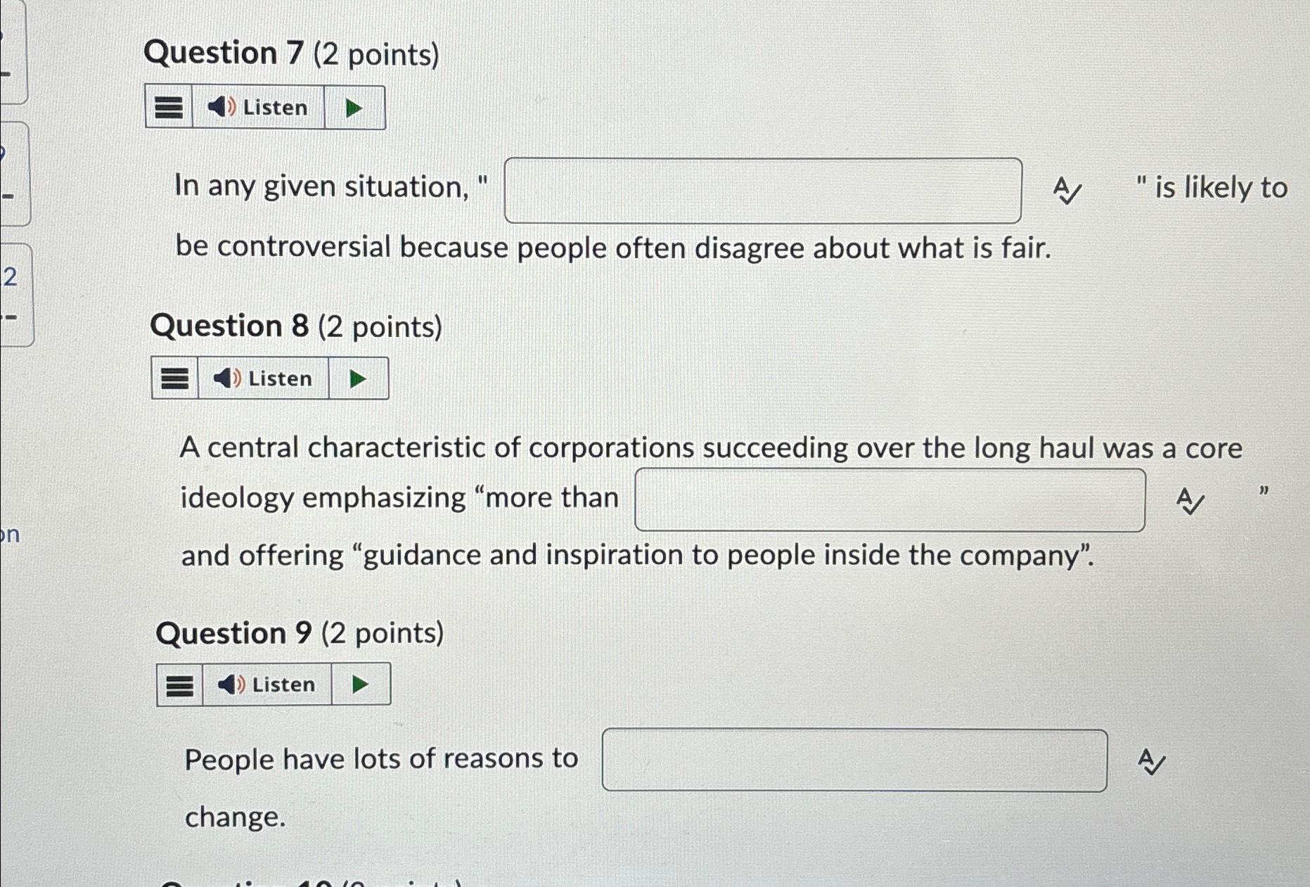 Solved Question 7 (2 ﻿points)In any given situation," A " | Chegg.com