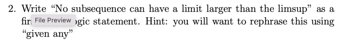 Solved Write "No subsequence can have a limit larger than | Chegg.com