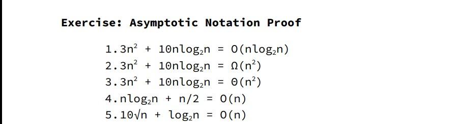 Solved Exercise: Asymptotic Notation Proof = 0 (nlog₂n) | Chegg.com