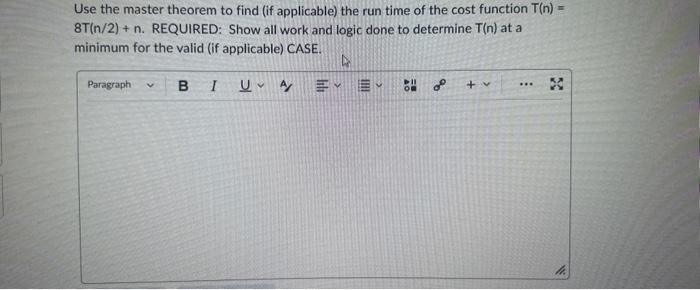 Solved Use the master theorem to find (if applicable) the | Chegg.com