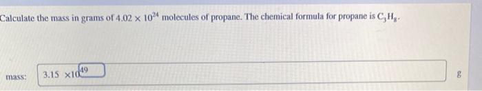 Solved Calculate the mass in grams of 4.02×1024 molecules of | Chegg.com