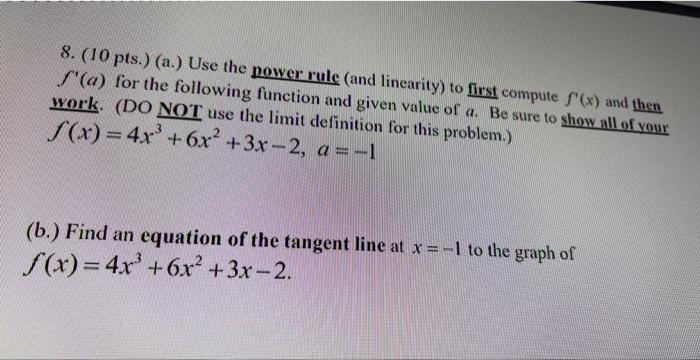 Solved 8. (10 pts.) (a.) Use the power rule (and linearity) | Chegg.com