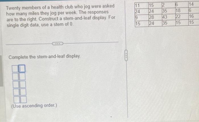 Solved Twenty members of a health club who jog were asked | Chegg.com