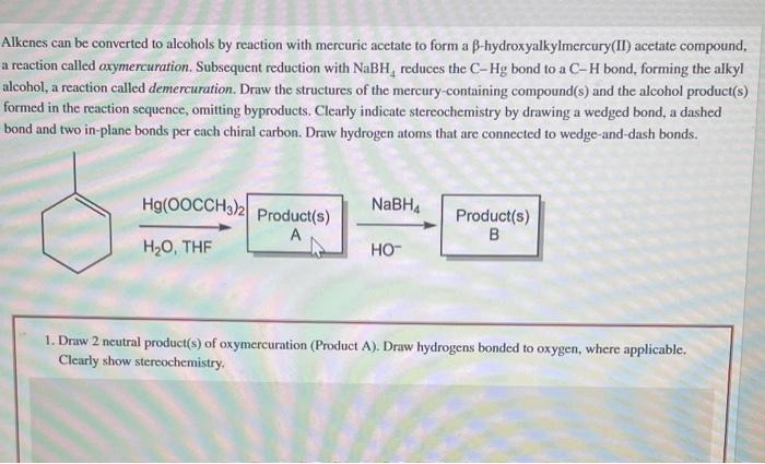 Solved Alkenes can be converted to alcohols by reaction with | Chegg.com