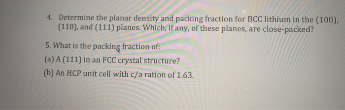 Solved 4. Determine the planar density and packing fraction | Chegg.com