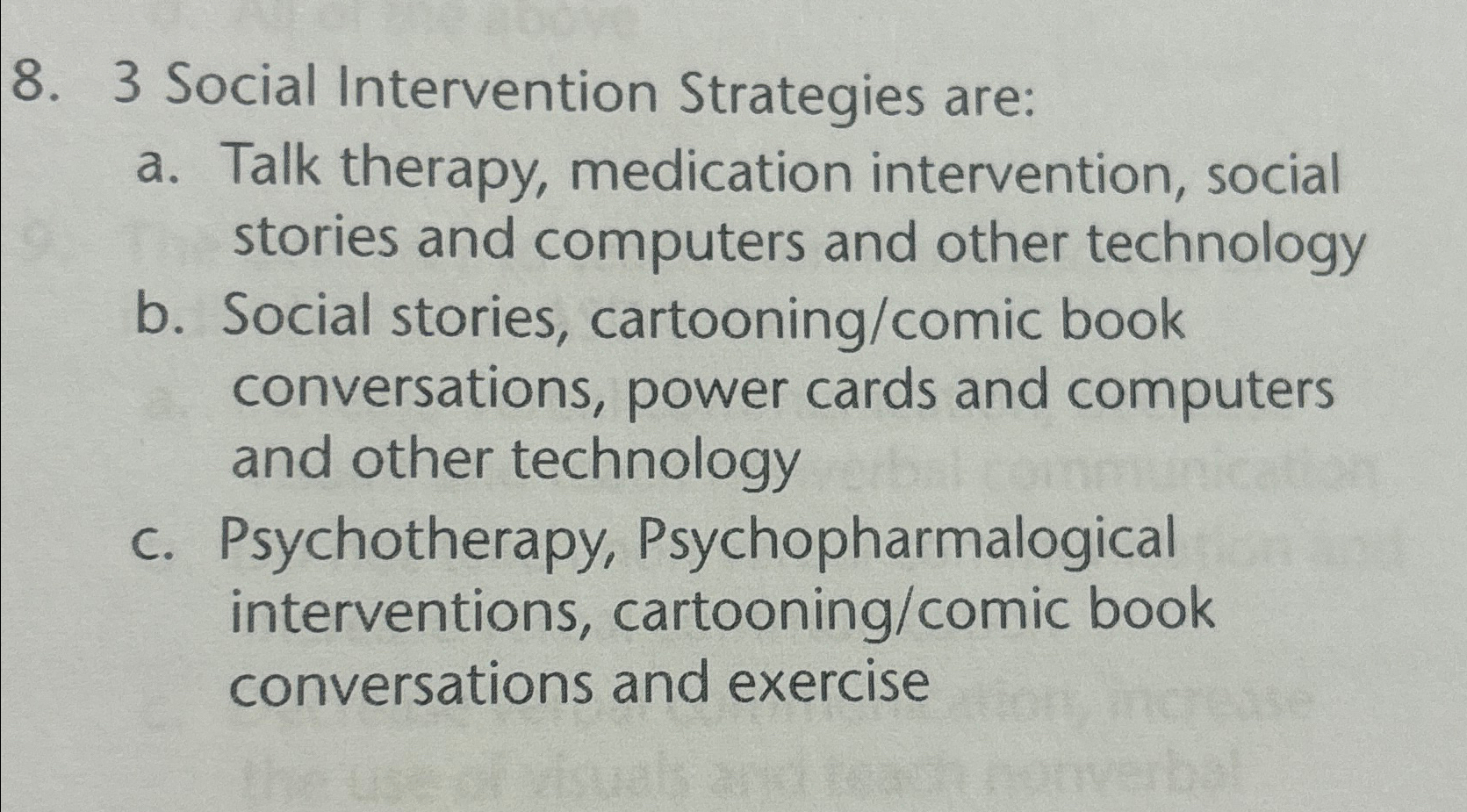 Solved 3 ﻿Social Intervention Strategies are:a. ﻿Talk | Chegg.com