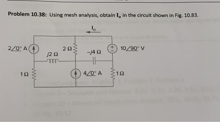 Solved Problem 10.38: Using mesh analysis, obtain I in the | Chegg.com