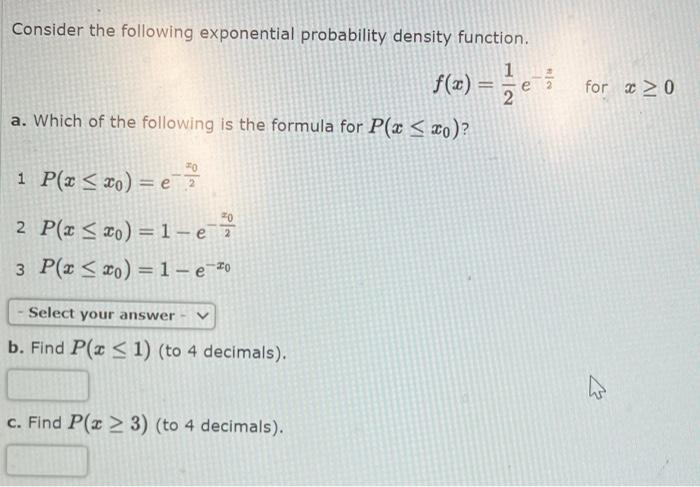 Solved Consider the following exponential probability | Chegg.com