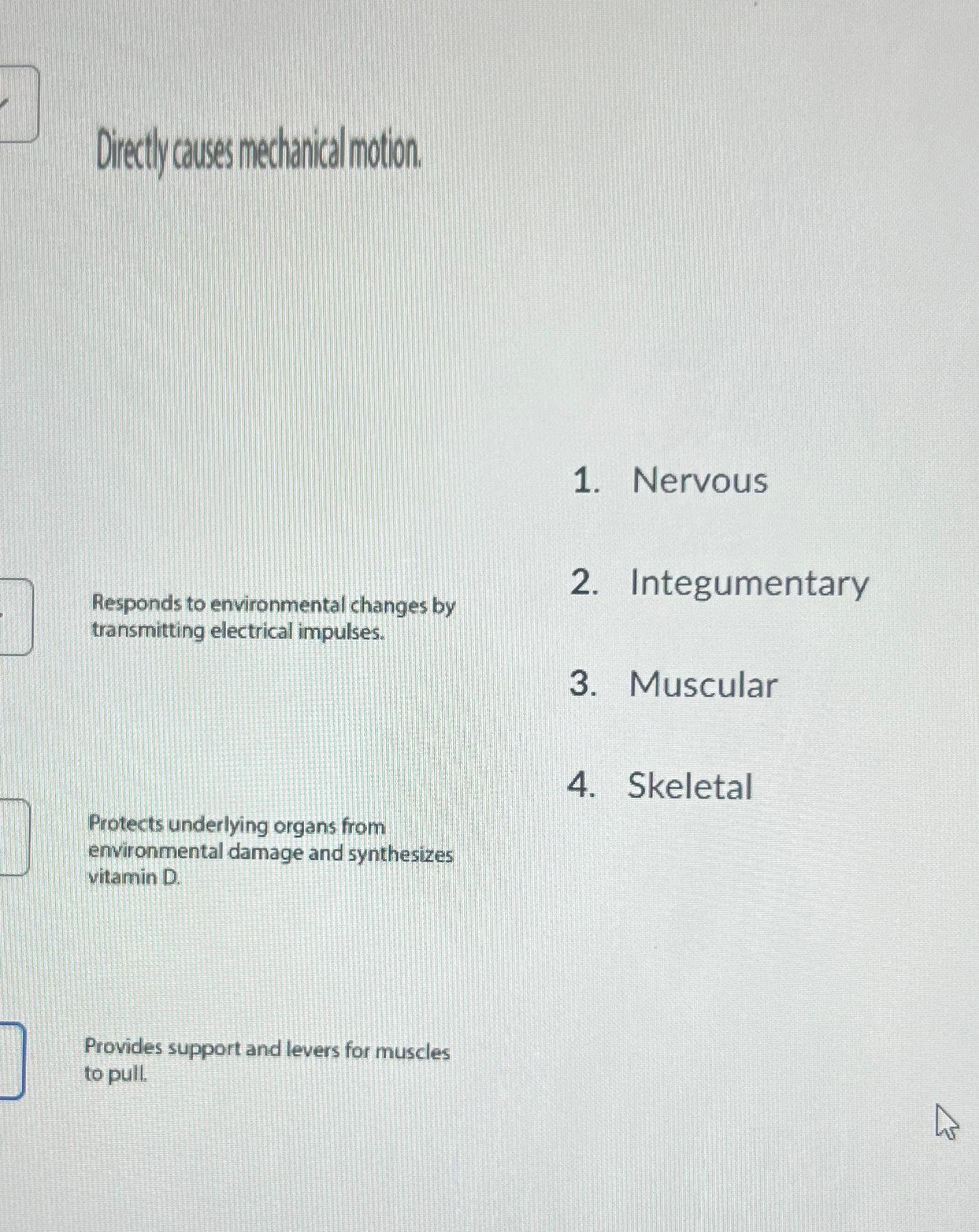 Solved Directly couses mecthanical motion.NervousResponds to | Chegg.com