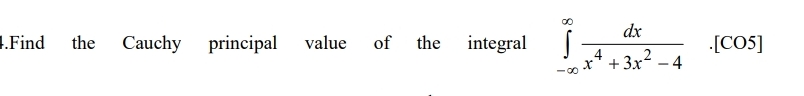 Solved Find the Cauchy principal value of the integral | Chegg.com