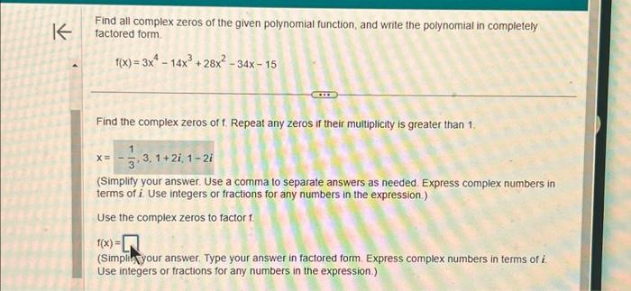 Solved K Find all complex zeros of the given polynomial | Chegg.com