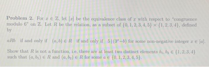 Solved Problem 2. For x∈Z, let [x] be the equivalence class | Chegg.com