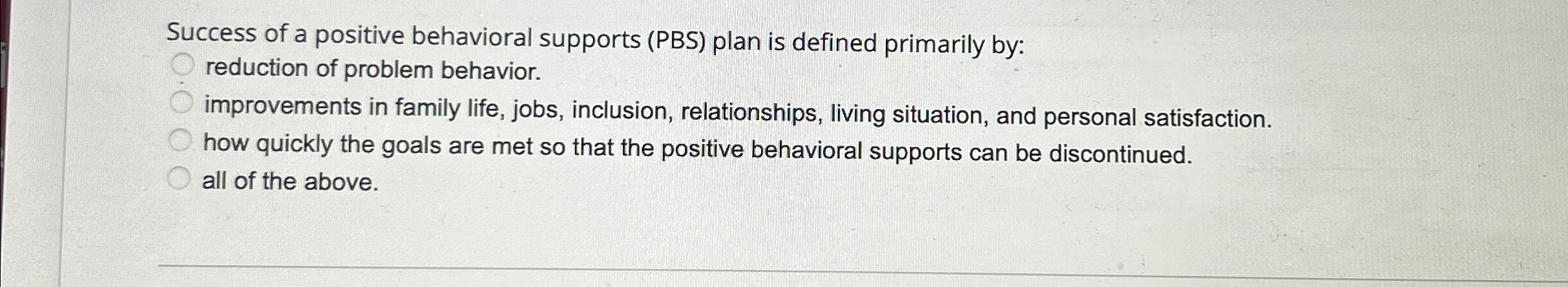 Solved Success of a positive behavioral supports (PBS) ﻿plan | Chegg.com