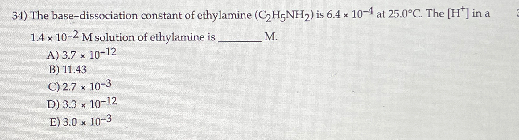 Solved The base-dissociation constant of ethylamine | Chegg.com