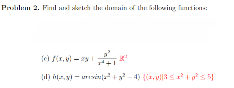 Solved Problem 2. ﻿Find and sketch the domain of the | Chegg.com