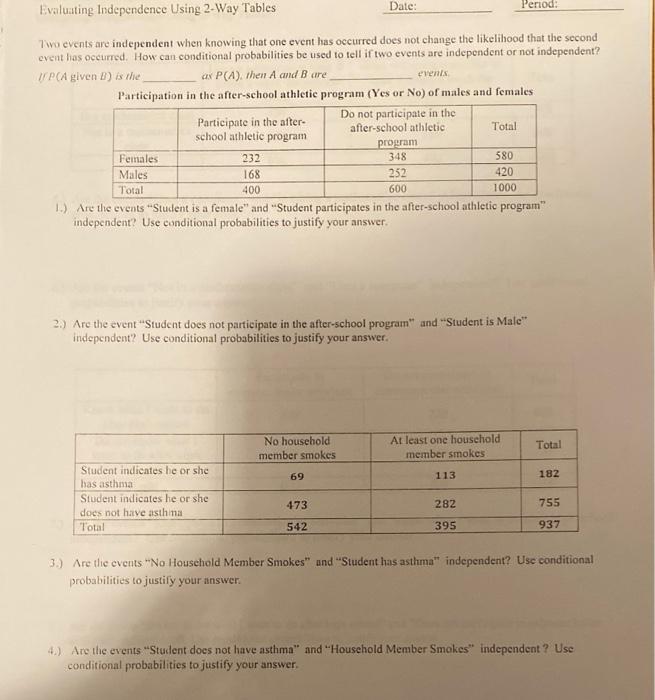 Solved Evaluating Independence Using 2-Way Tables Date: | Chegg.com