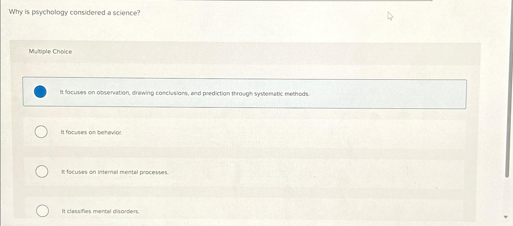 Solved Why is psychology considered a science?Multiple | Chegg.com