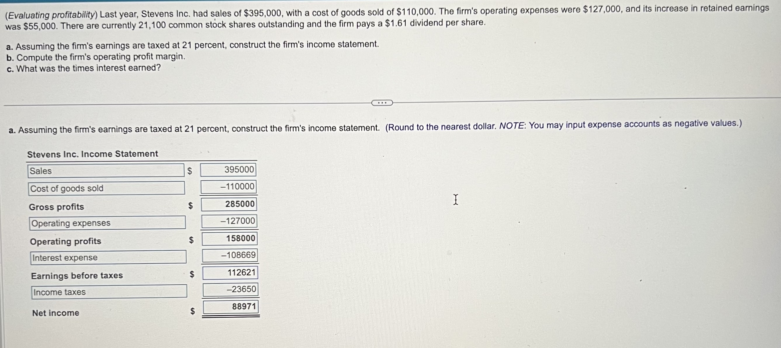 Solved (Evaluating profitability) ﻿Last year, Stevens Inc. | Chegg.com