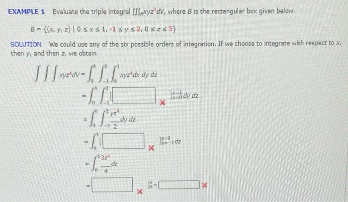 Solved EXAMPLE 1 Evaluate the triple integral Sexyz'dV, | Chegg.com