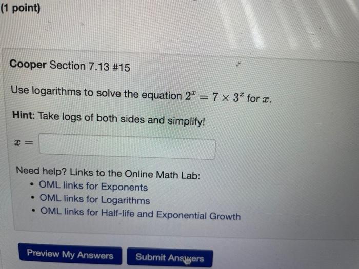 Solved Use logarithms to solve the equation 1/3x=2y for x. | Chegg.com