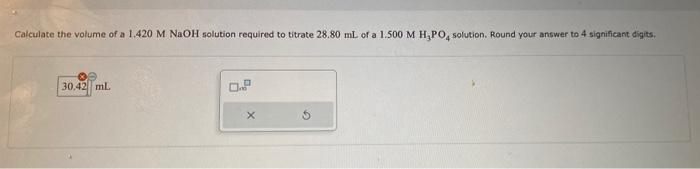 Solved Calculate the volume of a 1.420 M NaOH solution | Chegg.com