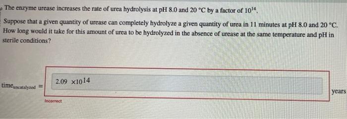 Solved The enzyme urease increases the rate of urea | Chegg.com